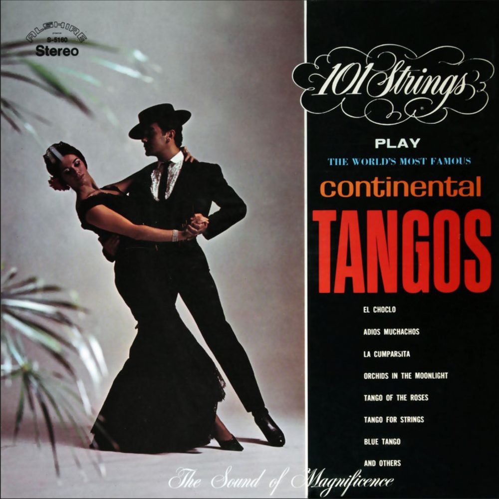 The World's Most Famous Continental Tangos (S-5160) - Alshire & 101 ...