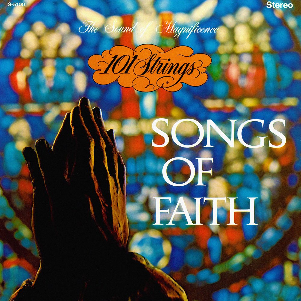 101 STRINGS SONGS OF FAITH (S-5100) - Alshire & 101 Strings Orchestra ...