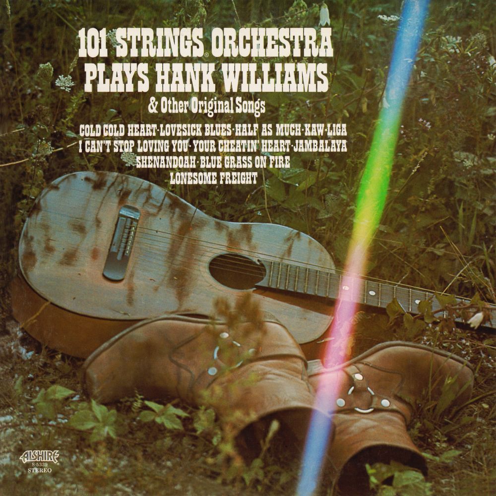 101 Strings Orchestra Plays Hank Williams & Other Original Songs (S ...